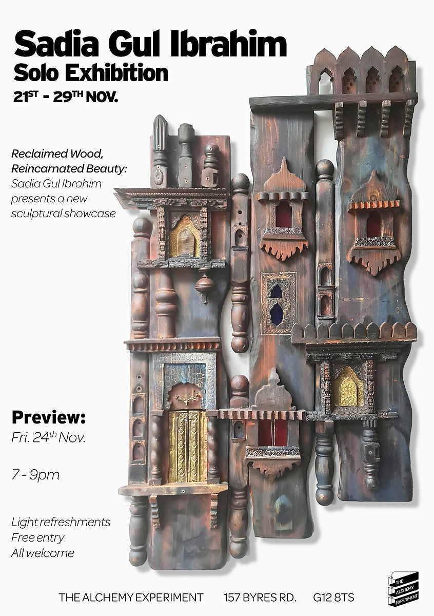 Solo Exhibition - Sadia Gul Ibrahim – The Alchemy Experiment